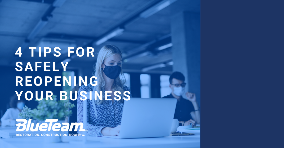 4 Tips for Safely Reopening Your Business - BlueTeam